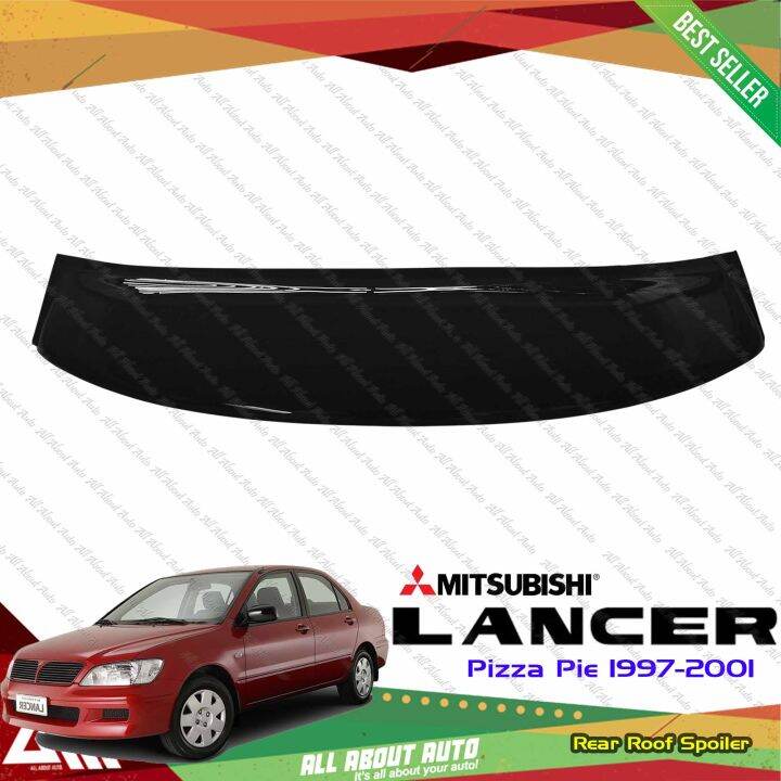 Mitsubishi Lancer 1997-2001 Pizza Pie Variant Spoiler for Rear Roof ...
