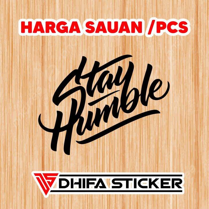 stiker stayhumble sticker stay humble stiker motor | Lazada Indonesia