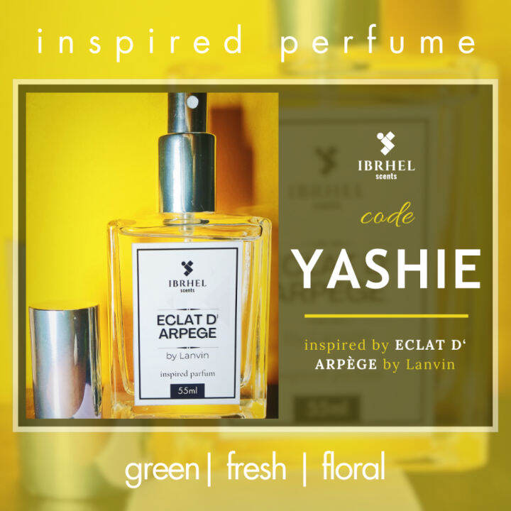 IBRHEL SCENTS CODE: YASHIE inspired by LANVIN ECLAT D' ARPEGE 30% fragrance oil | Lazada PH