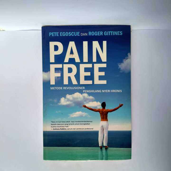 PAIN FREE PETE EGOSCUE ROGER GITTINES METODE REVOLUSIONER PENGHILANG ...
