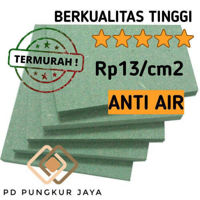 MDF HIJAU / HMR (TAHAN AIR) 9 MM CUSTOM | Lazada Indonesia