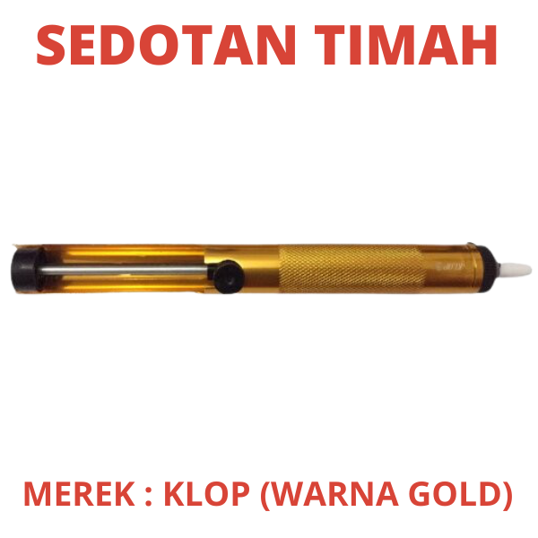 SEDOTAN TIMAH SOLDER KLOP GOLD SUCKER ATRAKTOR ATRACTOR AKTRAKTOR SEDOT ...