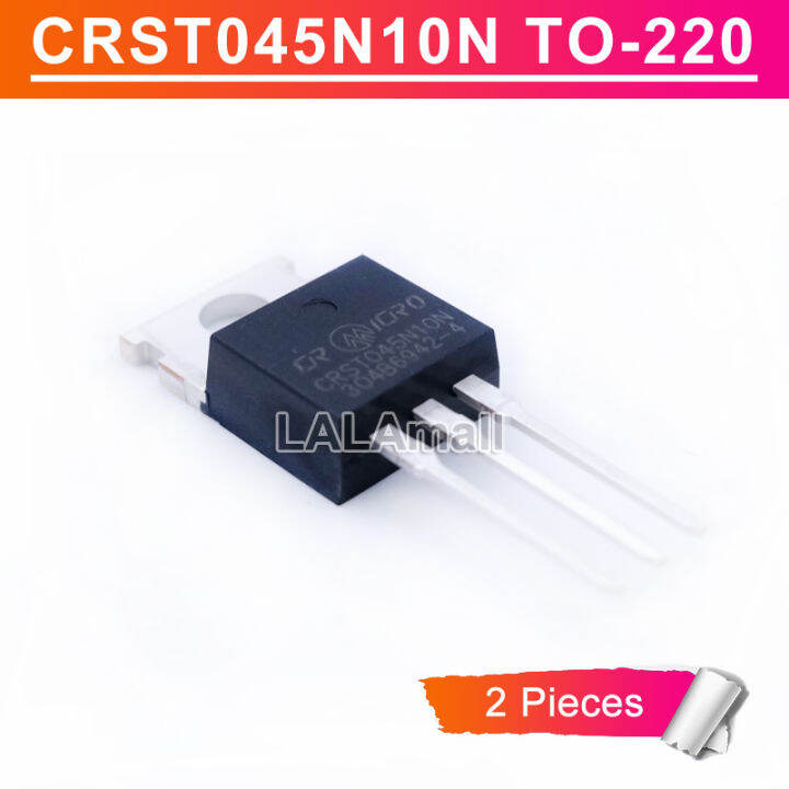 2Pcs CRST045N10N TO-220 CRSTO45N10N 45N10N TO220 100V/120A N-Channel MOSFET ทรานซิสเตอร์ใหม่ ...