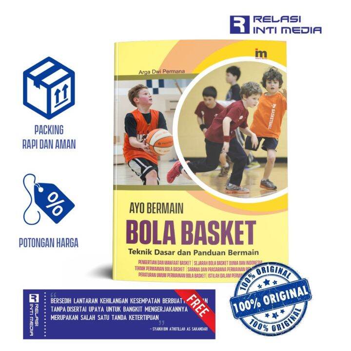 Buku AYO BERMAIN BOLA BASKET Teknik Dasar dan Panduan Bermain - Arga ...