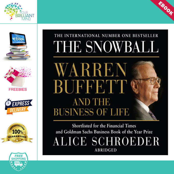 The Snowball Warren Buffett and the Business of Life - Alice Schroeder ...