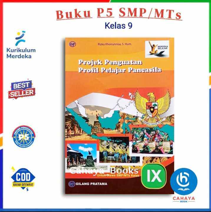 Buku P5 - Buku Projek Pengutatan Profil Pelajar Pancasila Kelas 9 SMP ...