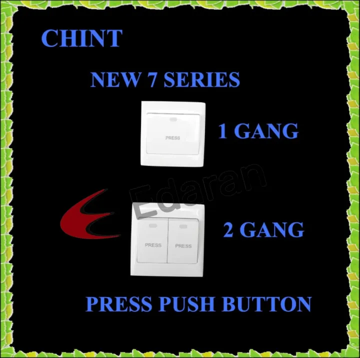 CHINT NEW7- PRESS PUSH BUTTON SWITCH - (1 GANG AND 2 GANG) | Lazada