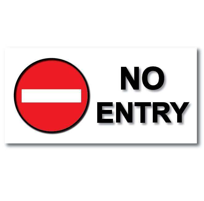 NO ENTRY SIGN BOARD 110X220MM | Lazada