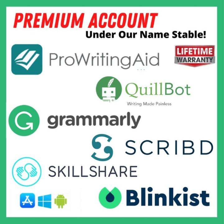 QuillBot Grammarly ProWritingAid SkillShare Blinkist Premium Accounts ...