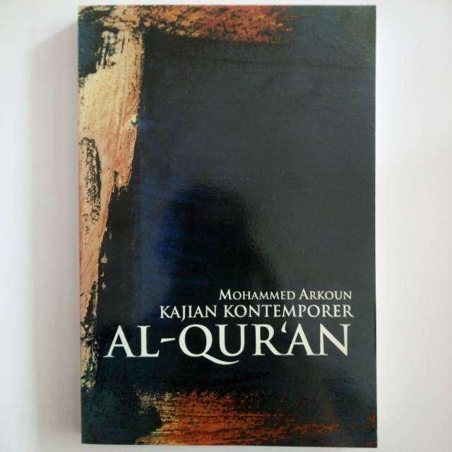 Kajian Kontemporer Al Qur'an - Mohammed Arkoun - NR | Lazada Indonesia
