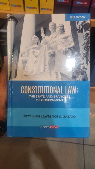Constitutional Law: The State and Branches of Government - Gabato (2022 ...