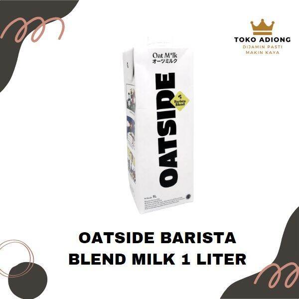 OATSIDE BARISTA BLEND MILK 1LT | Lazada Indonesia