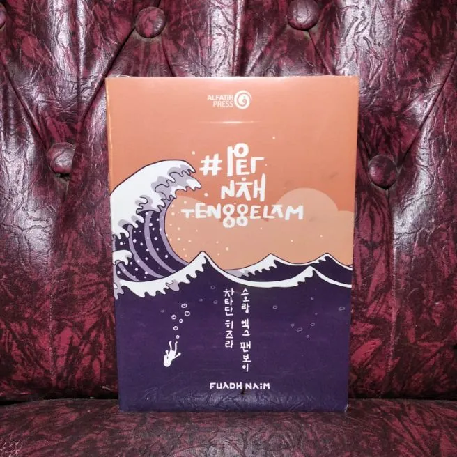 NEW Buku Novel Wattpad PERNAH TENGGELAM by Fuadh Naim Novel terbaru ...