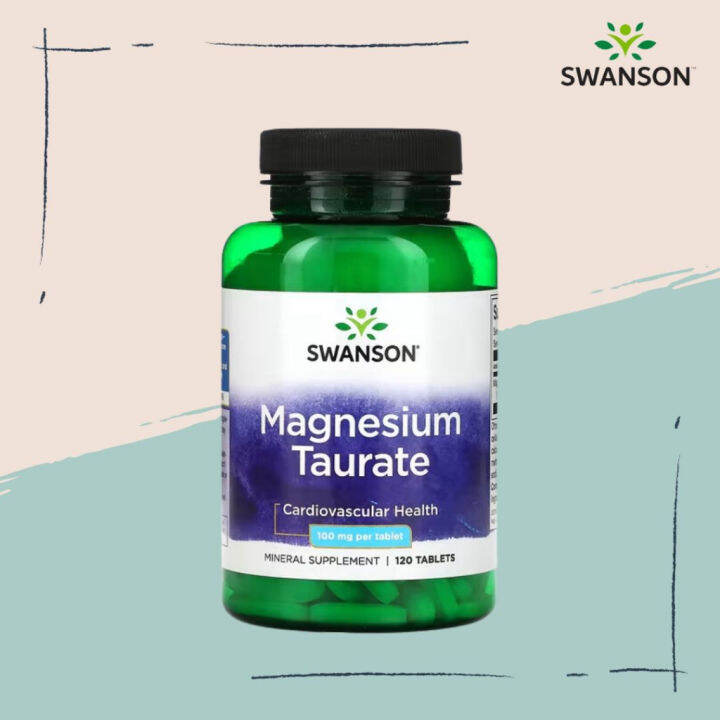 Swanson Ph | Swanson, Magnesium Taurate, 100 mg, 120 tablets. | Lazada PH