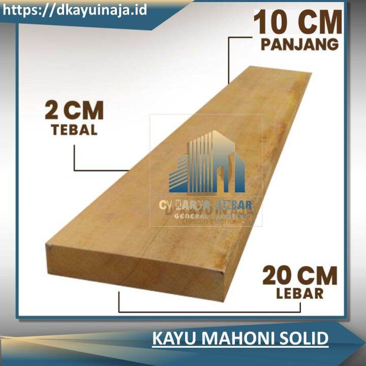 Papan Kayu Mahoni Ukuran Tebal 2cm Lebar 20cm Lebar 10cm | Lazada Indonesia