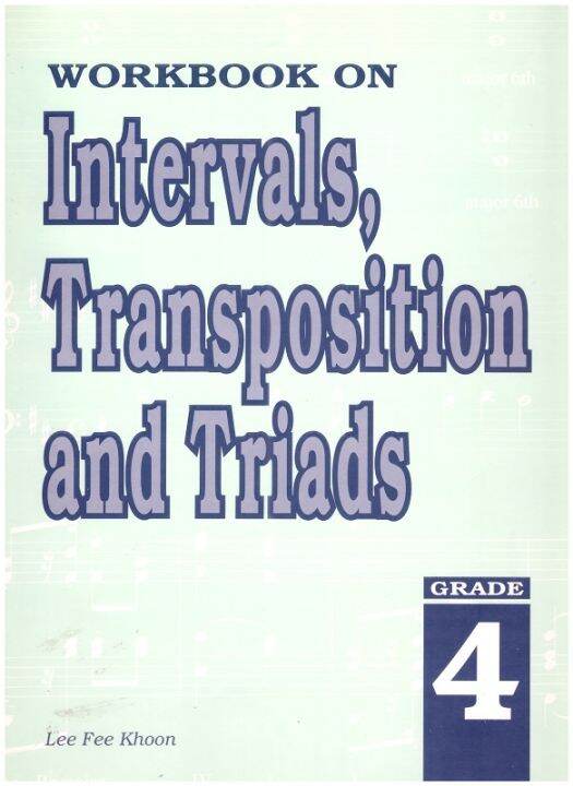 Workbook on Intervals, Transposition and Triads Grade 4 | Lazada