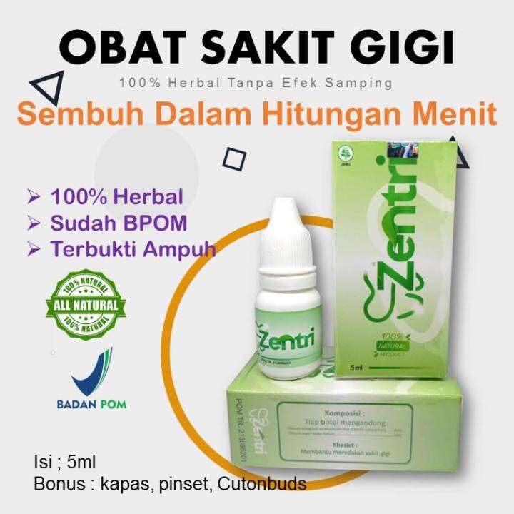 ZENTRI Obat sakit gigi terbaik - Obat sakit gigi yang manjur 10ml ...