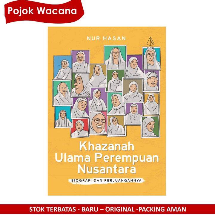 KHAZANAH ULAMA PEREMPUAN NUSANTARA Biografi dan Perjuangannya - Nur ...