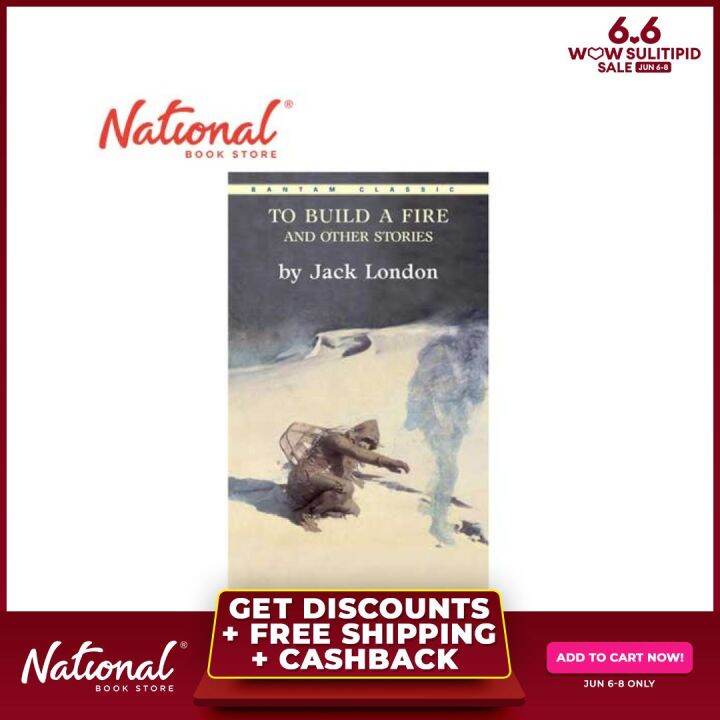 To Build A Fire And Other Stories By Jack London - Mass Market ...