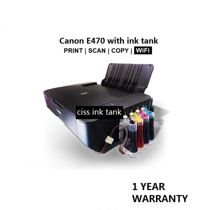 Canon PIXMA E470 Printer with CISS Tank (Print,Scan,Copy,WiFi) | Lazada