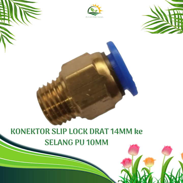 KONEKTOR SLIP LOCK DRAT 14MM ke SELANG PU 10MM KUNINGAN fitting ...