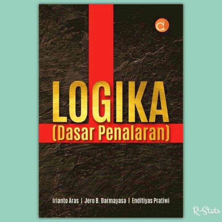 Buku Logika Dasar Penalaran - Irianto Aras, Jero B. Darmayasa dan ...