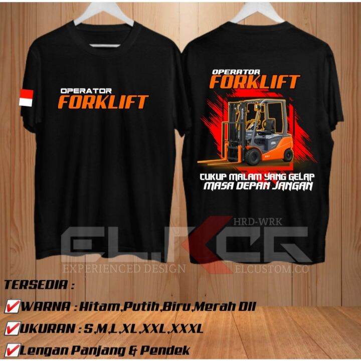 TSHIRT OPERATOR FORKLIFT BISA CUSTOM NAMA,LOGO,TULISAN SENDIRI | KAOS ...