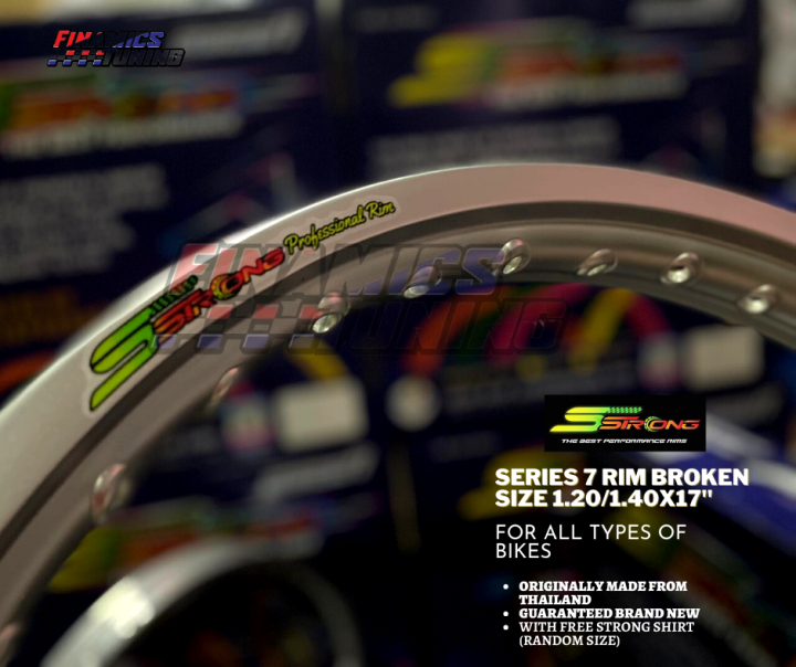 STRONG RIM SERIES 7 BROKEN SIZE 1.2/1.4 X 17" WITH FREE SHIRT | Lazada PH