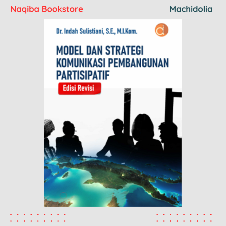 Deepublish Buku Model dan Strategi Komunikasi Pembangunan Partisipatif ...