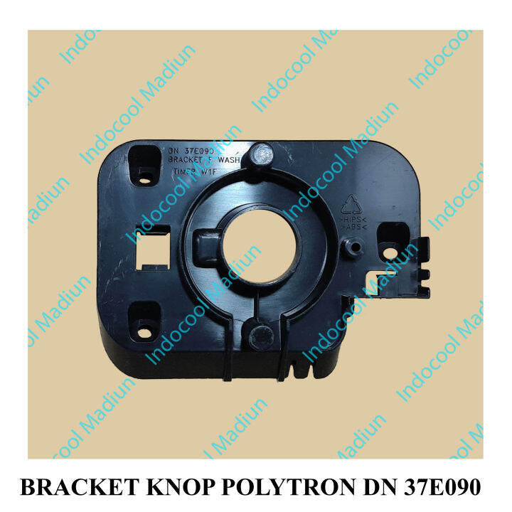 BRACKET PEMBUANGAN MESIN CUCI/TATAKAN TIMER/BRACKET KNOP POLYTRON DN ...
