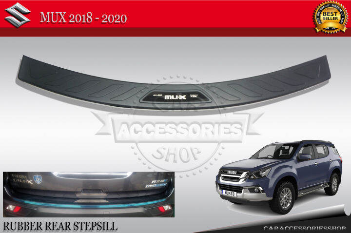 ISUZU MUX 2018 2019 2020 REAR BUMPER GUARD / REAR BUMPER STEP SILL WILL ...