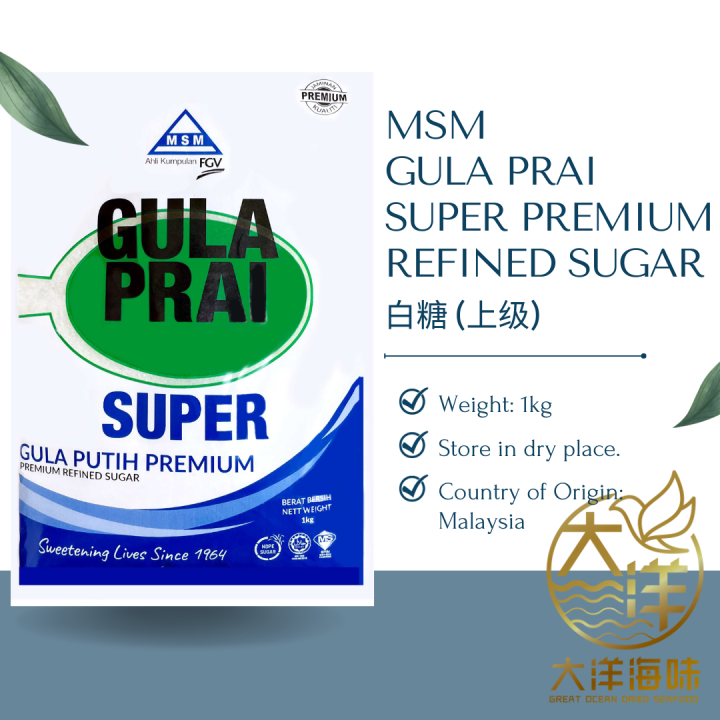 1kg Super Msm Gula Prai Super Premium Refined Sugar 白糖 上级 Lazada