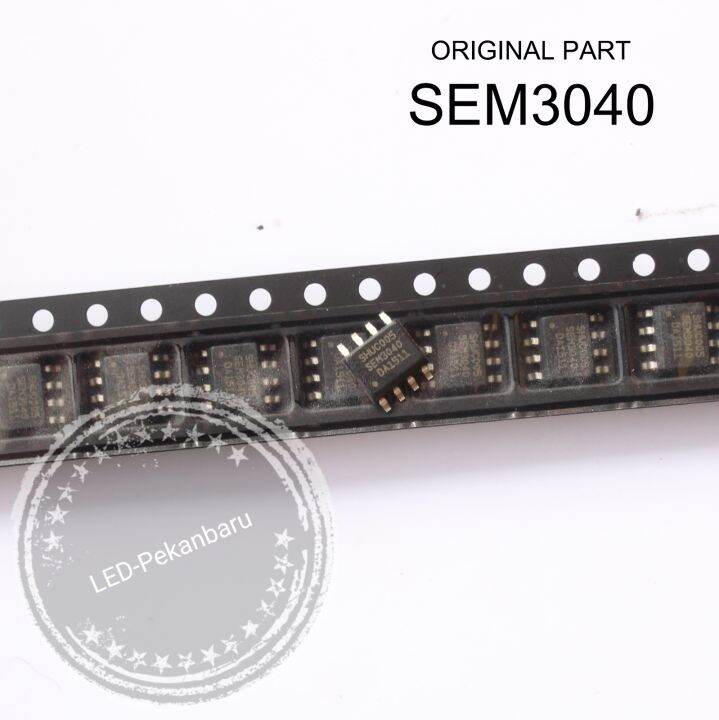 ORIGINAL IC SEM3040 SEM 3040 SOP-8 SMD | Lazada Indonesia