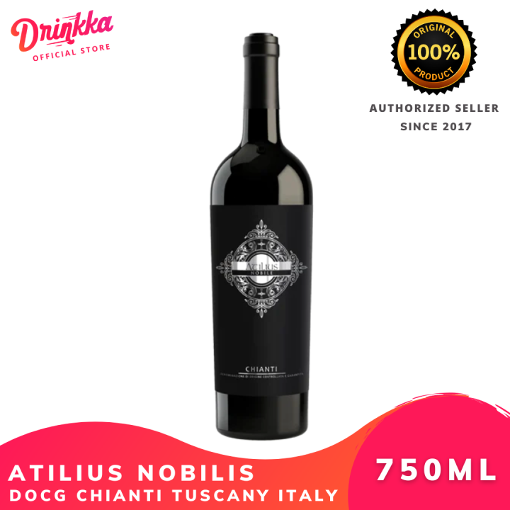 Atilius Nobilis - DOCG Chianti Tuscany Italy 750ml Red Wine | Lazada PH