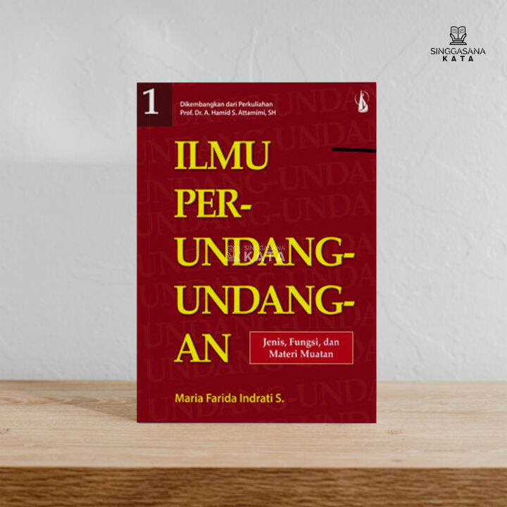 BUKU ILMU PERUNDANG-UNDANGAN 1 ; Jenis, Fungsi, dan Materi Muatan (Cover Lama) - Maria Farida ...
