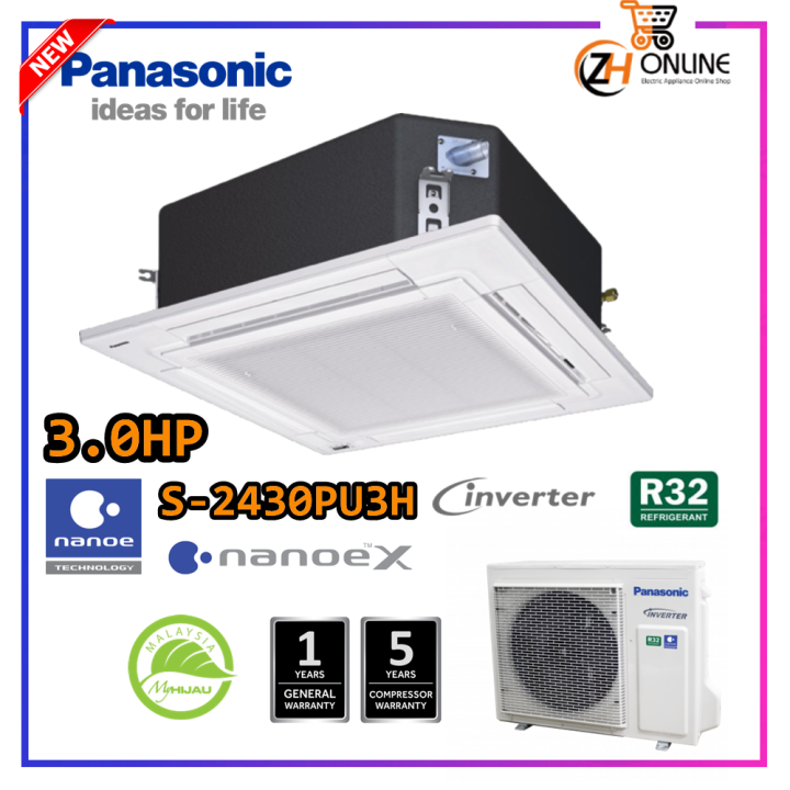 NEW PANASONIC R32 3HP Inverter Nanoe-X 4-WAY Ceiling Cassette NX Series S-2430PU3H & U-30PR1H5 ...