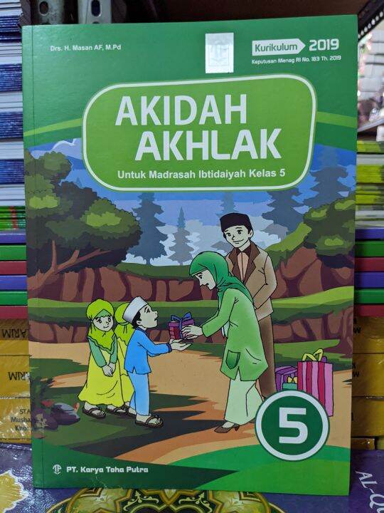 Buku Siswa Kelas 5 Akidah Akhlak MI Toha Putra Edisi Revisi Terbaru - Kurikulum 2019 - PROMO ...
