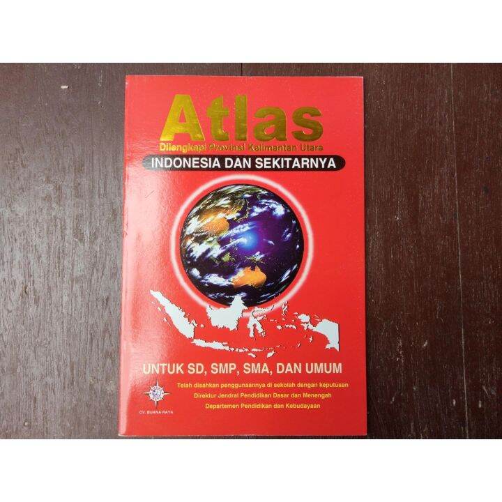 Buku Atlas Super Lengkap Indonesia & Dunia [Ukuran 30x24] [Buana Raya ...