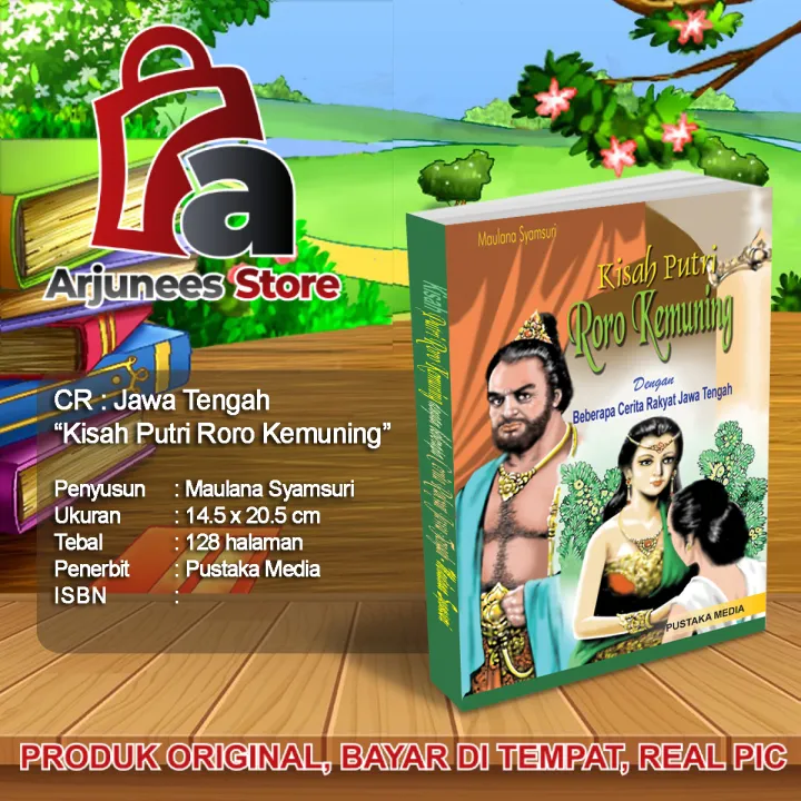 Koleksi Cerita Rakyat - Jawa Tengah : Kisah Putri Roro Kemuning ...