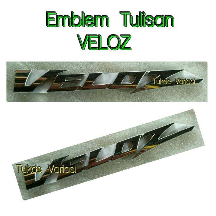 Emblem Logo Tulisan Veloz Original | Lazada Indonesia
