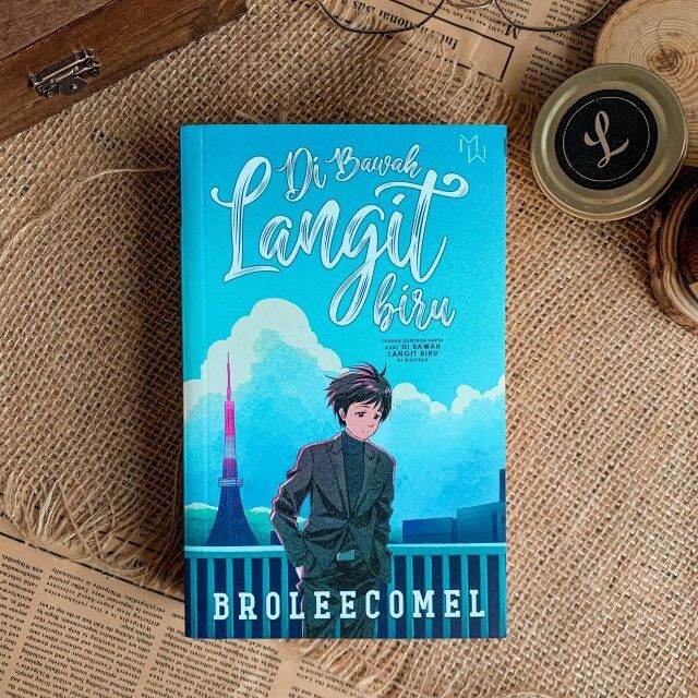 Di Bawah Langit Biru [Novel Melayu] [Broleecomel] [Manes Wordworks ...