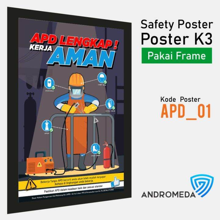 Safety Poster : Pengelasan Hot Work Panas APD + Frame | Lazada Indonesia