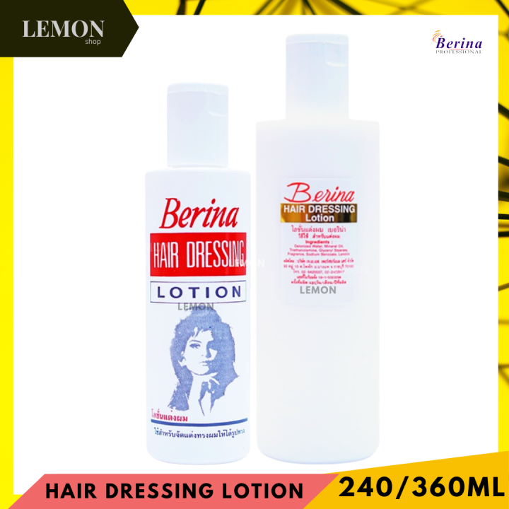 Berina Hair Dressing Lotion 240/360ml เบอริน่า โลชั่น แต่งผม ถนอมบำรุง ...
