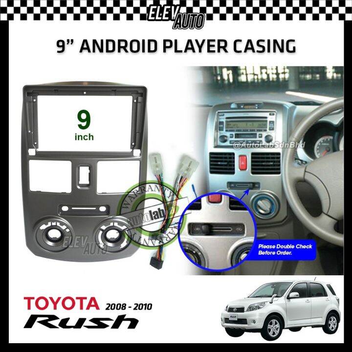 Toyota Rush 2008-2010 9" Android Player Casing with Player Socket | Lazada