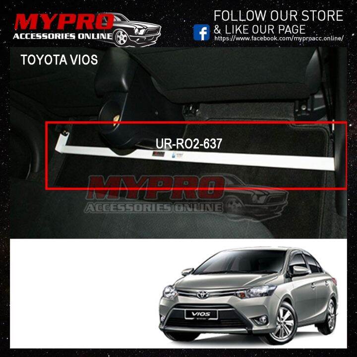 TOYOTA VIOS (NCP 150) 1.5 '13-'18 (2WD) Room Strut Bar UR-RO2-637 100 ...