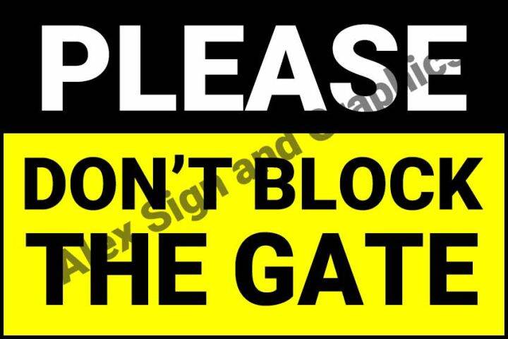 Please Don't Block the Gate PVC Signage - A4 Size (7.5 x 11.25 inches ...