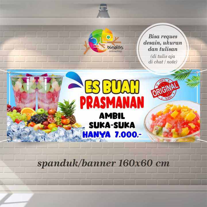 Size 160x60 Cm, Spanduk Banner Es Buah Prasmanan Keren Model B | Lazada ...