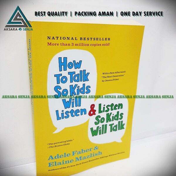 HOW TO TALK SO KIDS WILL LISTEN AND LISTEN SO KIDS WILL TALK - ADELE ...