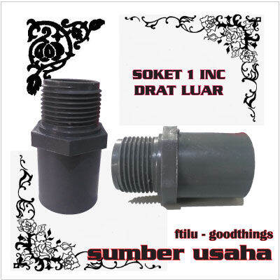 PIPA SALURAN AIR SAMBUNGAN LURUS SOCKET SOKET 1 INC NB DRAT LUAR | Lazada Indonesia