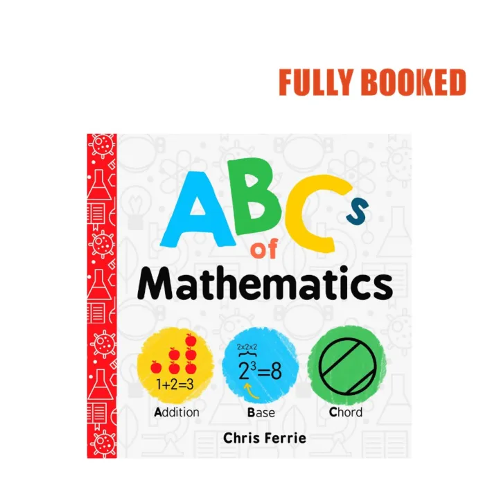 Baby University: ABCs of Mathematics (Board Book) by Chris Ferrie ...